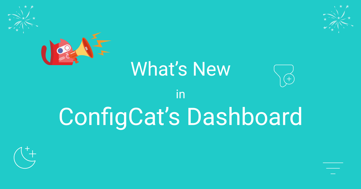 Whats New In Configcats Dashboard Configcat Blog